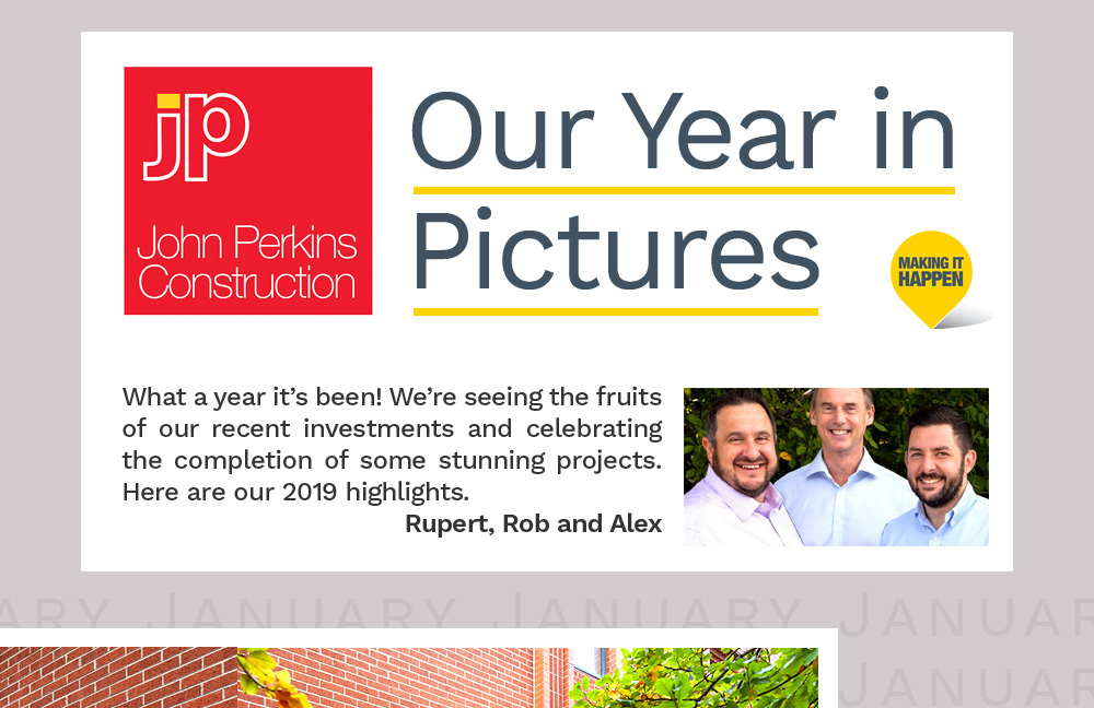 Our year in pictures (2019) - John Perkins Construction